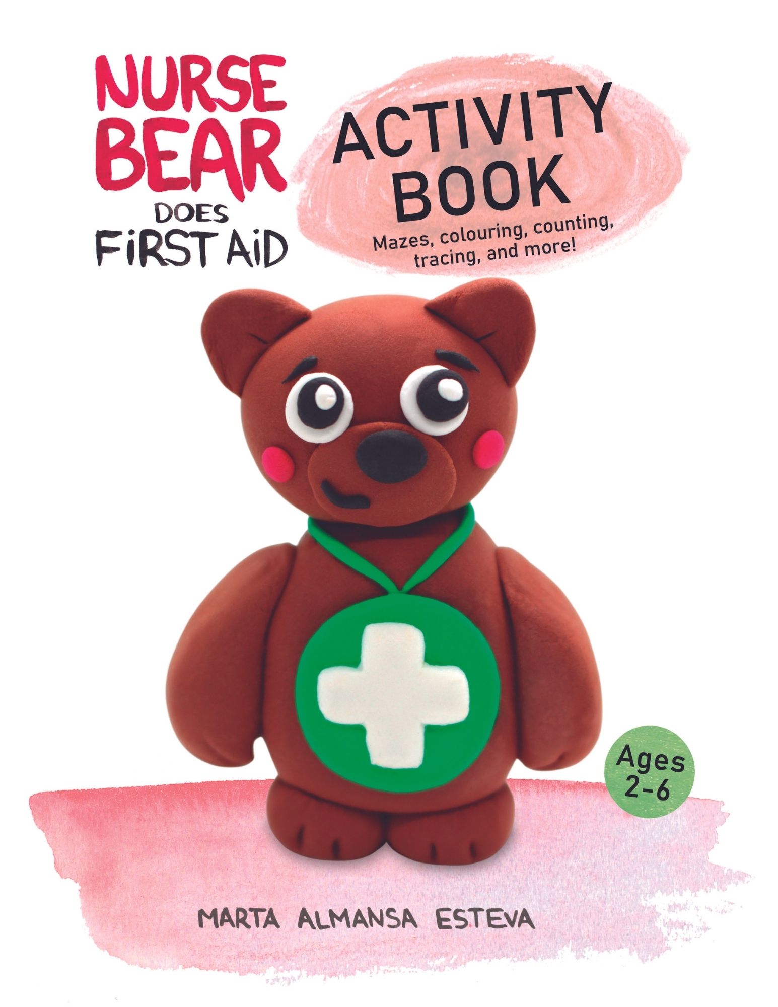Nurse Bear Does First Aid Activity Book | Marta Almansa Books